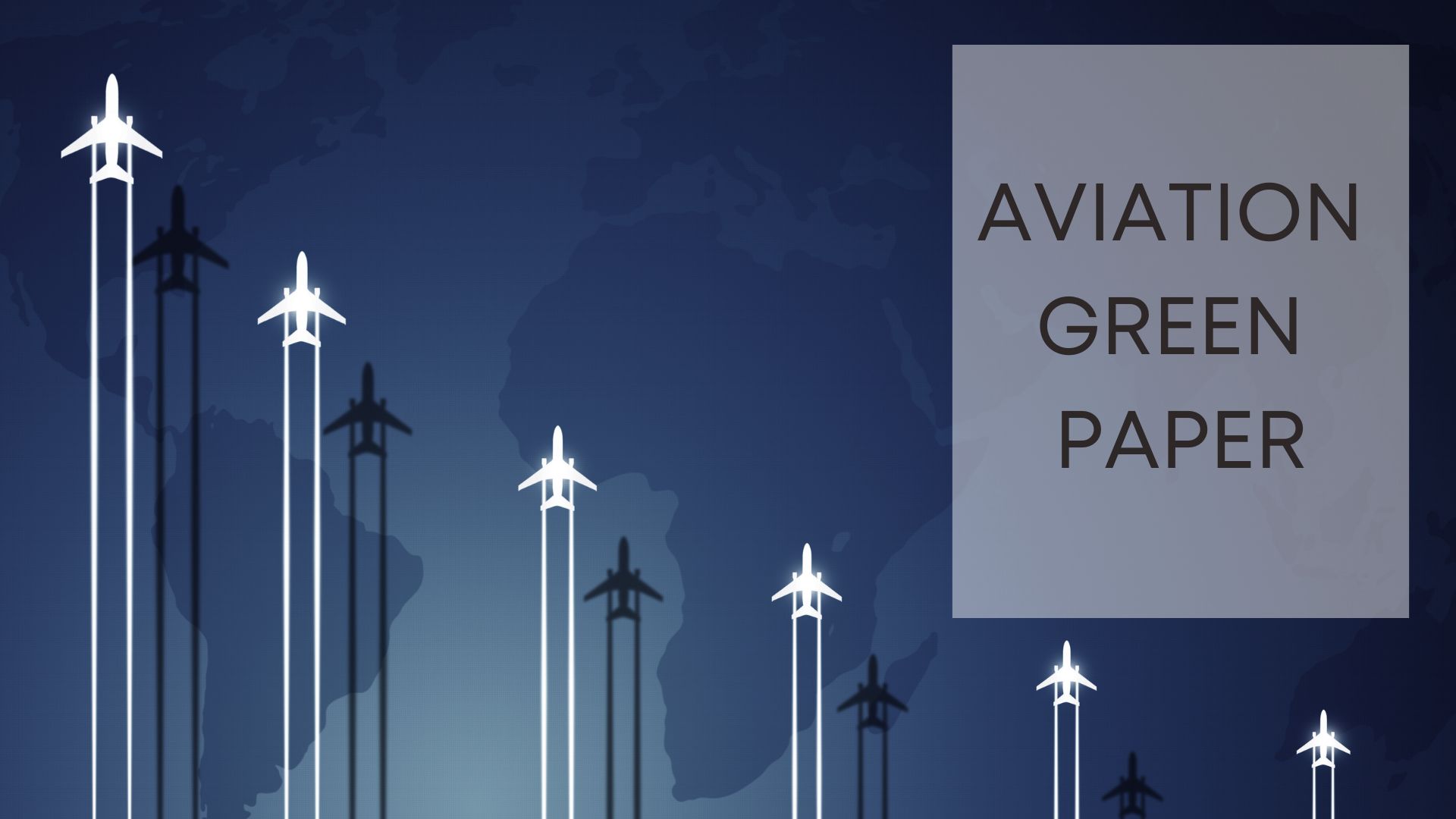 Aviation Green Paper: Impact on Airlines & Passengers (Updated)