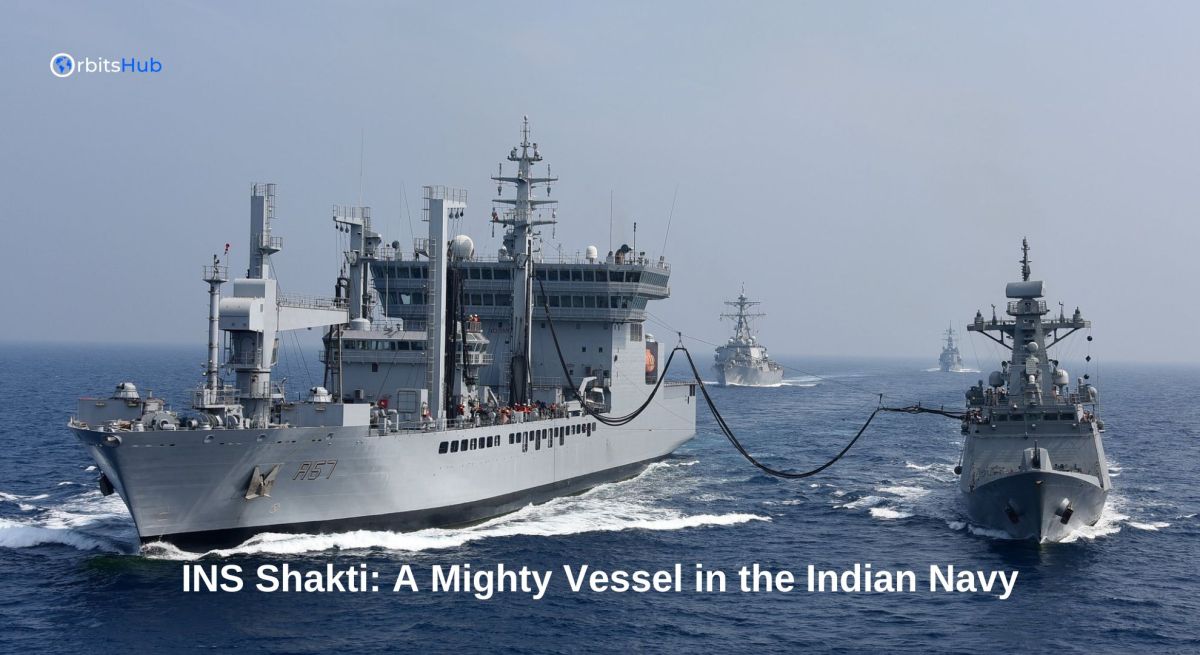 INS Shakti: A Mighty Vessel in the Indian Navy Ships - Orbitshub