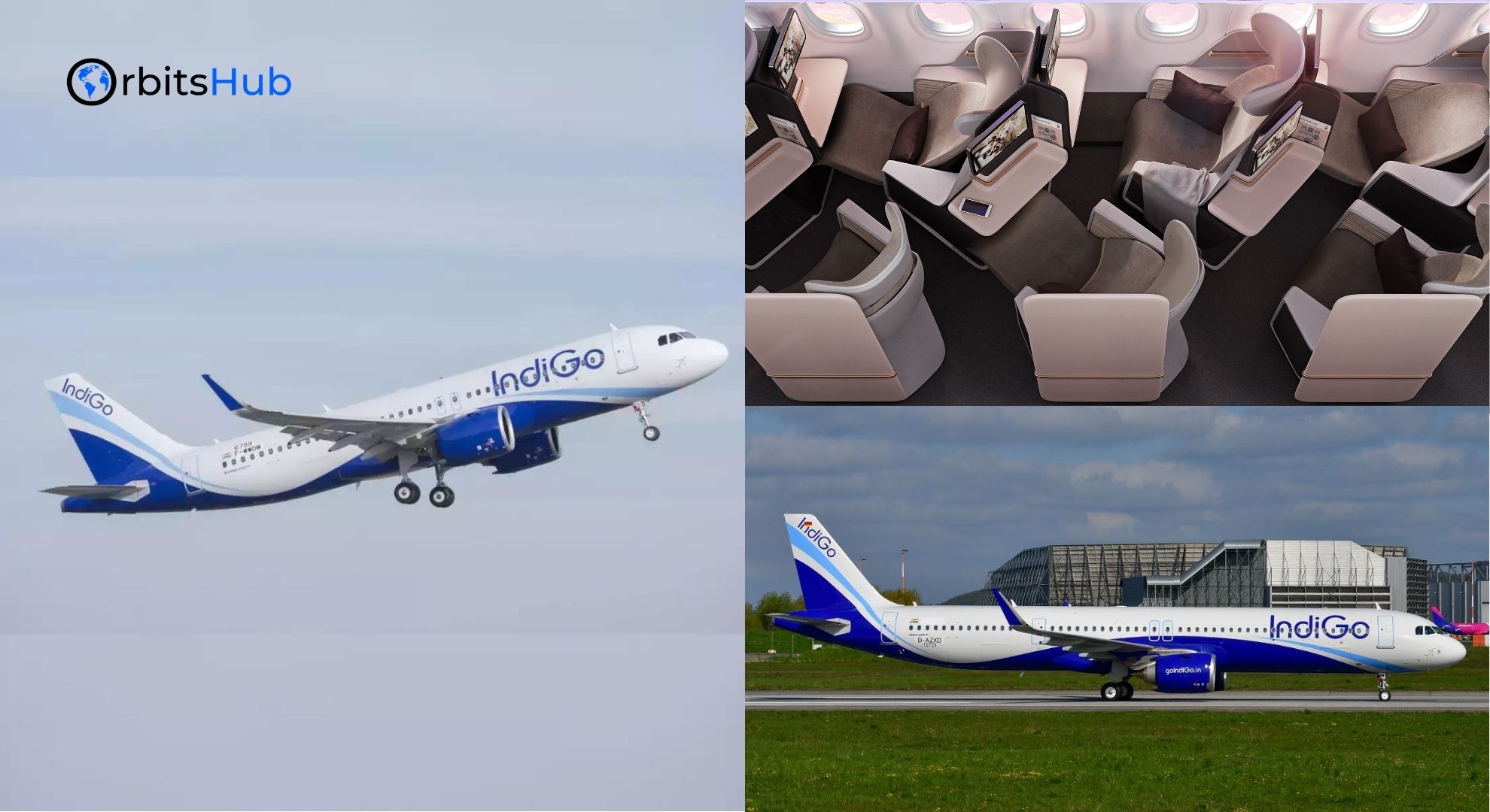 IndiGo Plans Global Expansion with Luxurious Wide-Body Aircraft - Orbitshub