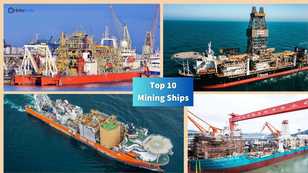 Top 10 Mining Ships in the World: Giants of the Seas - Orbitshub
