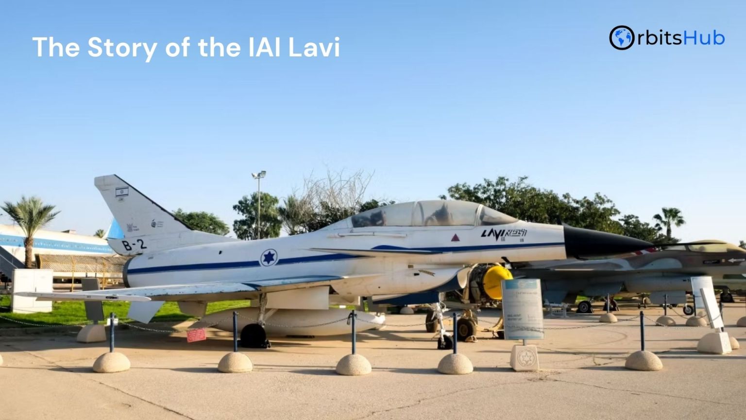 From Concept to Reality: The Story of the IAI Lavi - Orbitshub