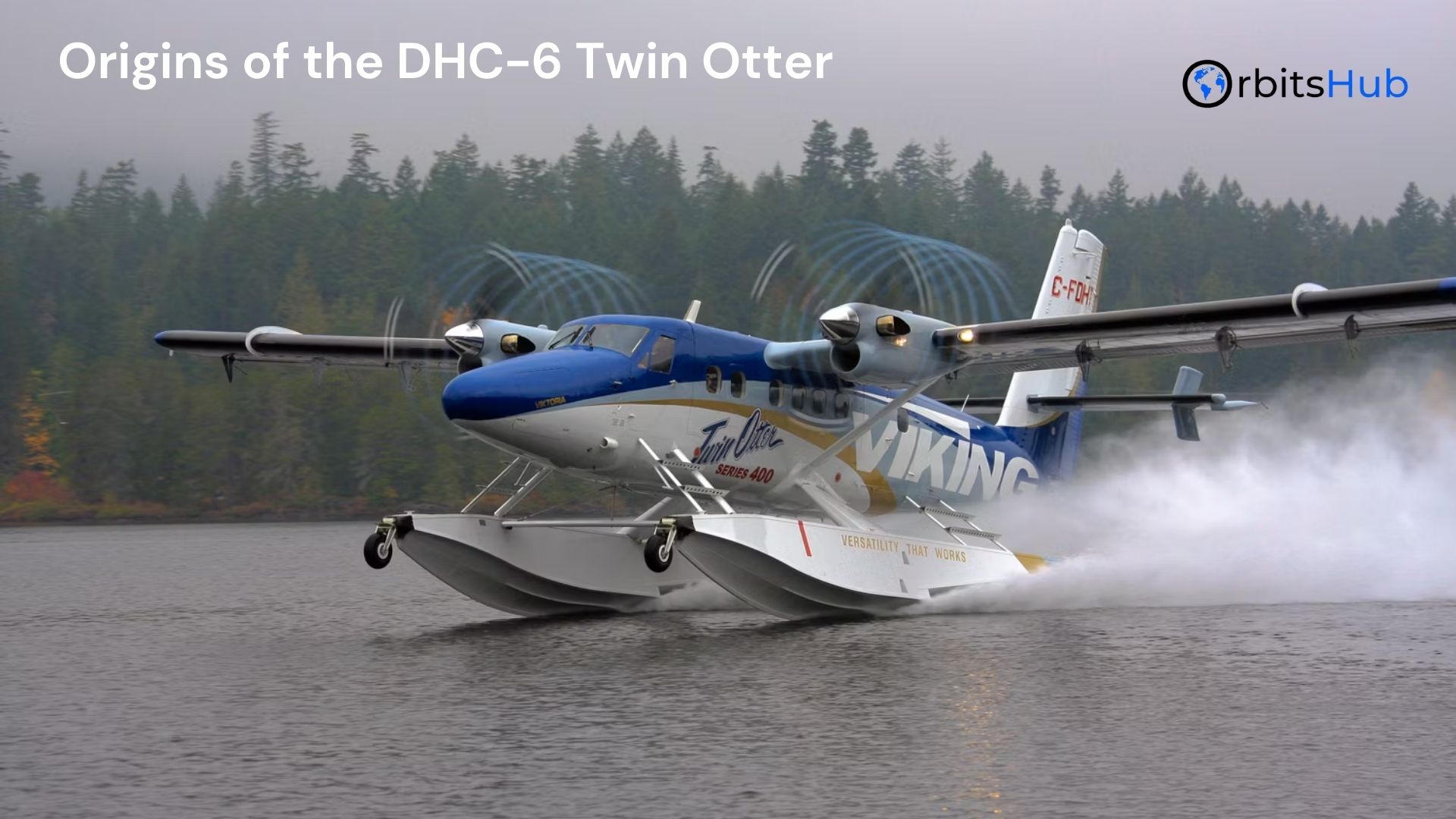 Origins of the DHC-6 Twin Otter - Orbitshub