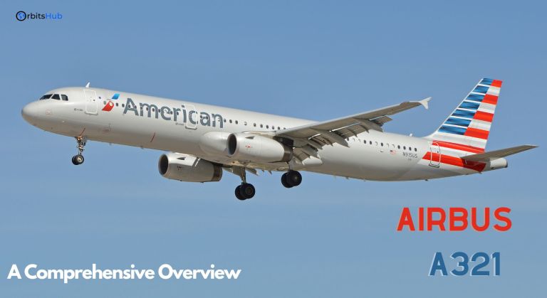 Exploring the Airbus A321: A Comprehensive Overview - Orbitshub