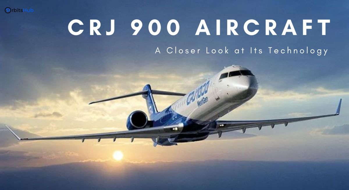 CRJ 900 Aircraft: A Closer Look at Its Technology - Orbitshub