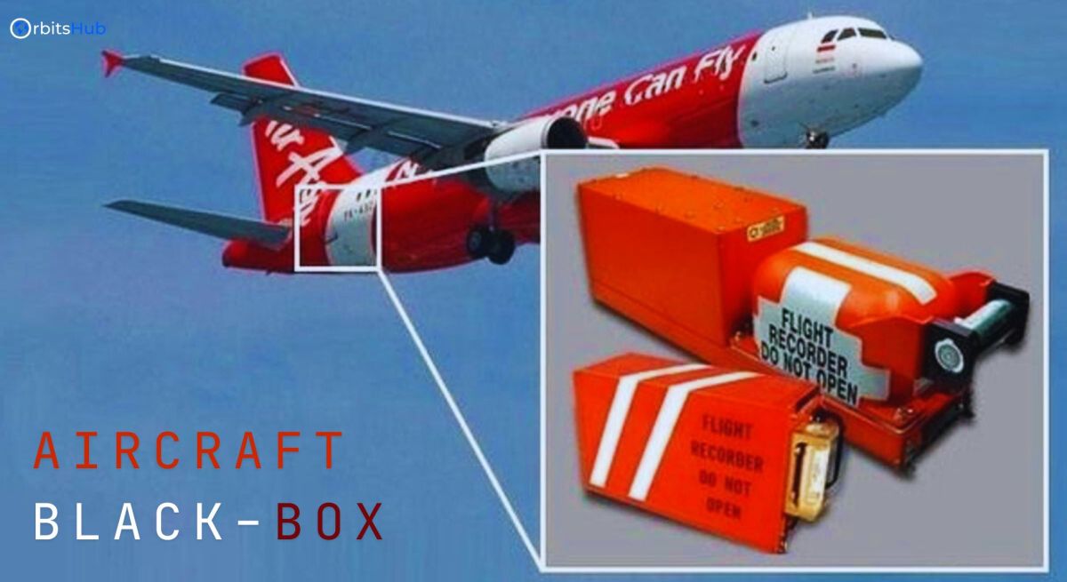 What is the Purpose of an Aircraft Black Box? - Orbitshub