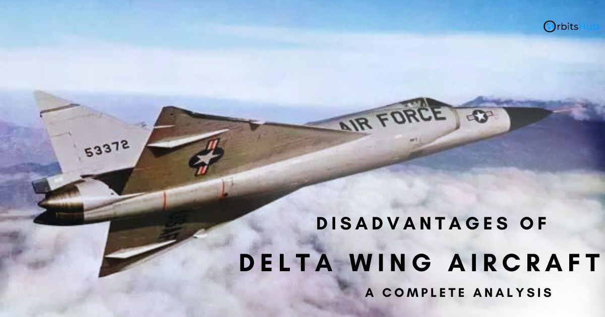 Delta Wing Aircraft: A Detailed Look at the Disadvantages