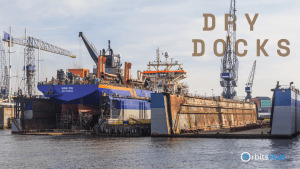 Dry Docks Explained: The Backbone of Ship Maintenance