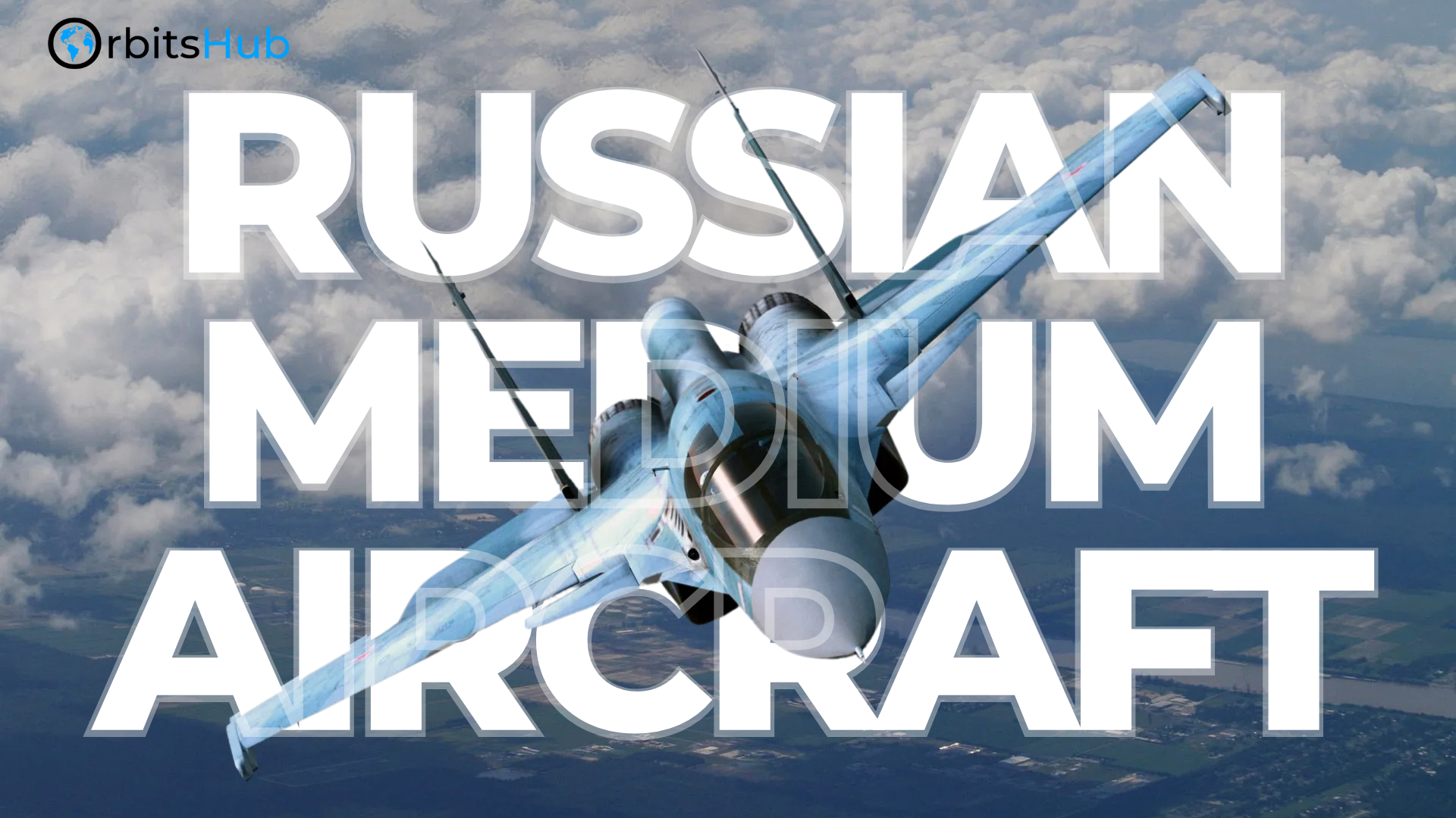 Russian Combat Aircraft: Power and Precision in Modern Warfare