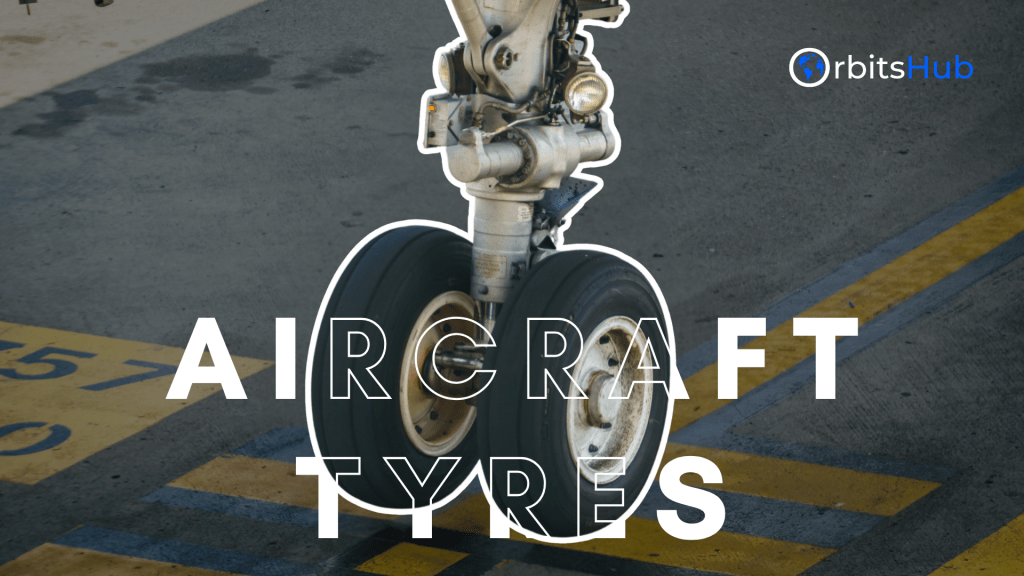 Aircraft Tyres for Maximum Safety and Performance